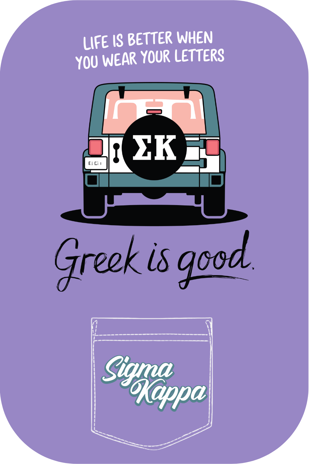 Custom Greek Is Good Sigma Kappa – Kite and Crest